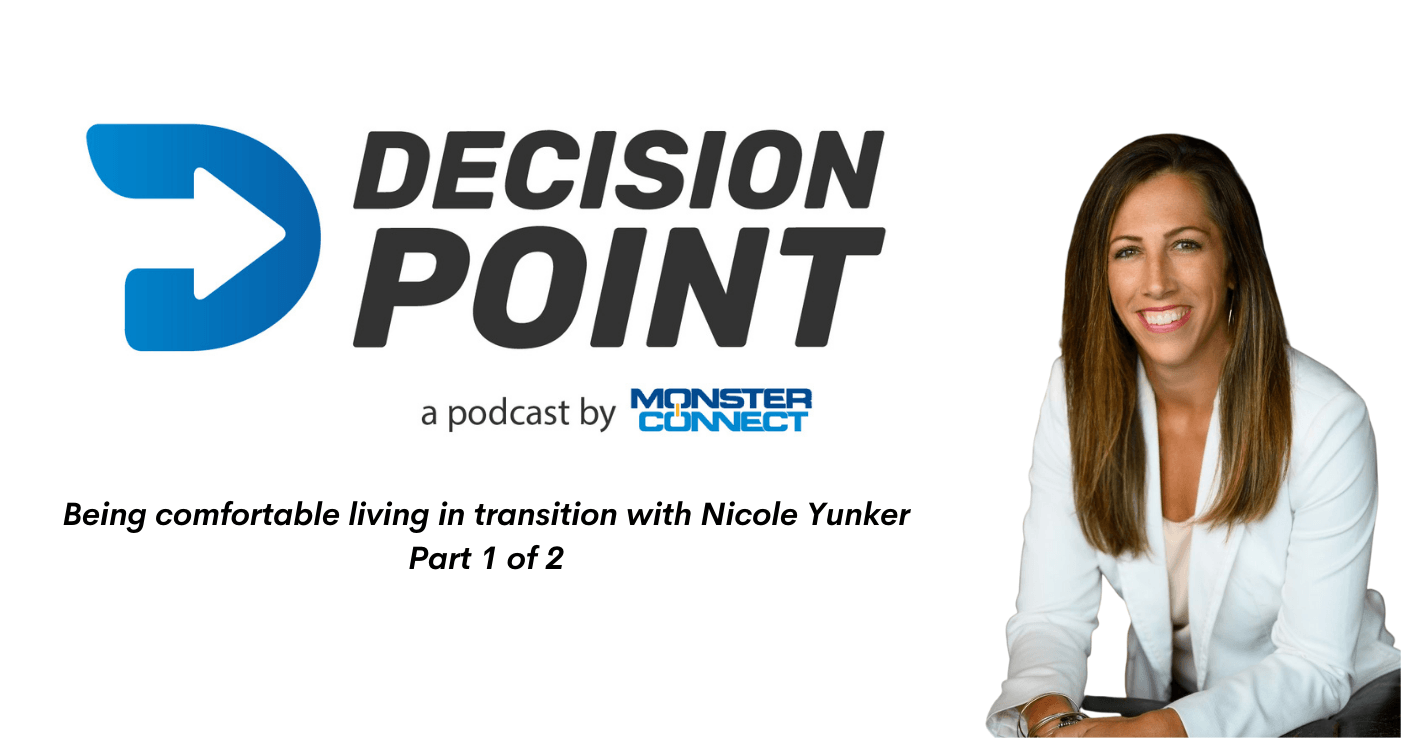 Living through transition with Nicole Yunker - MonsterConnect